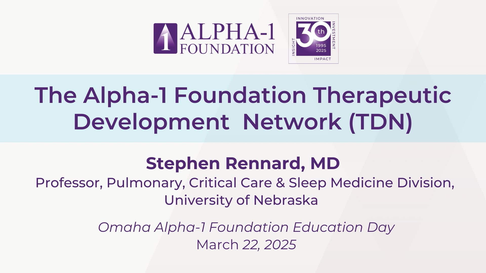 The Alpha-1 Foundation Therapeutic Development Network (TDN) - Alpha-1 ...